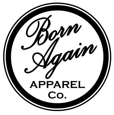 Born Again Apparel Co. Christian Clothing